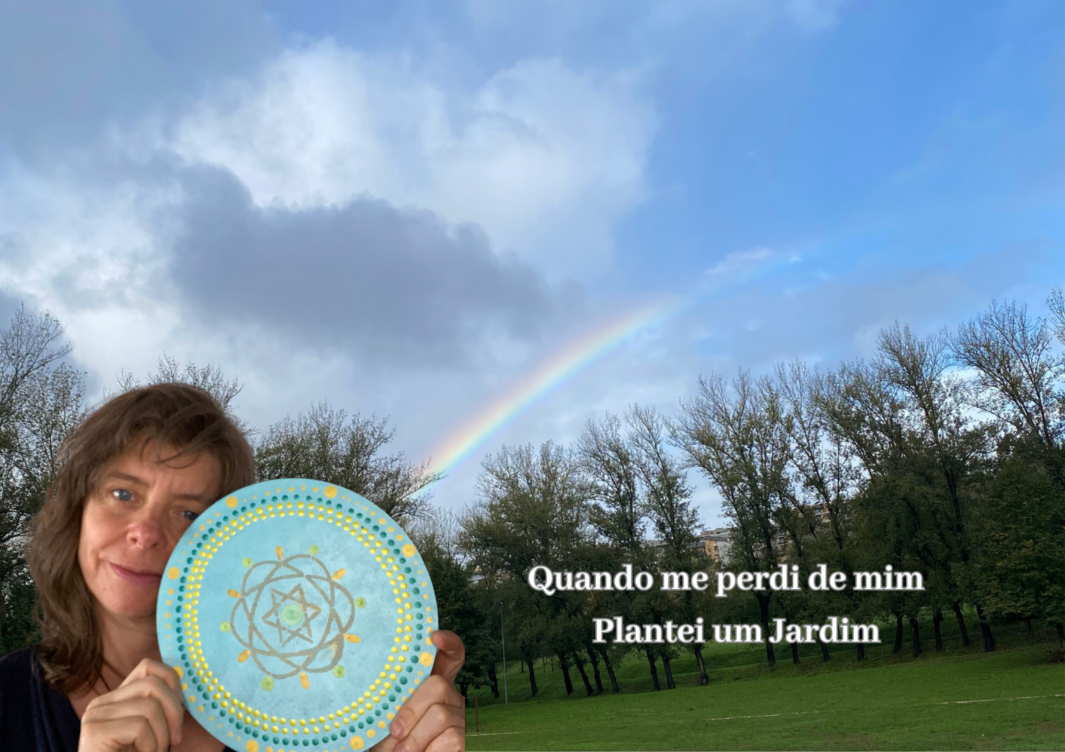 Quando Me Perdi de Mim, Plantei um Jardim | PPL