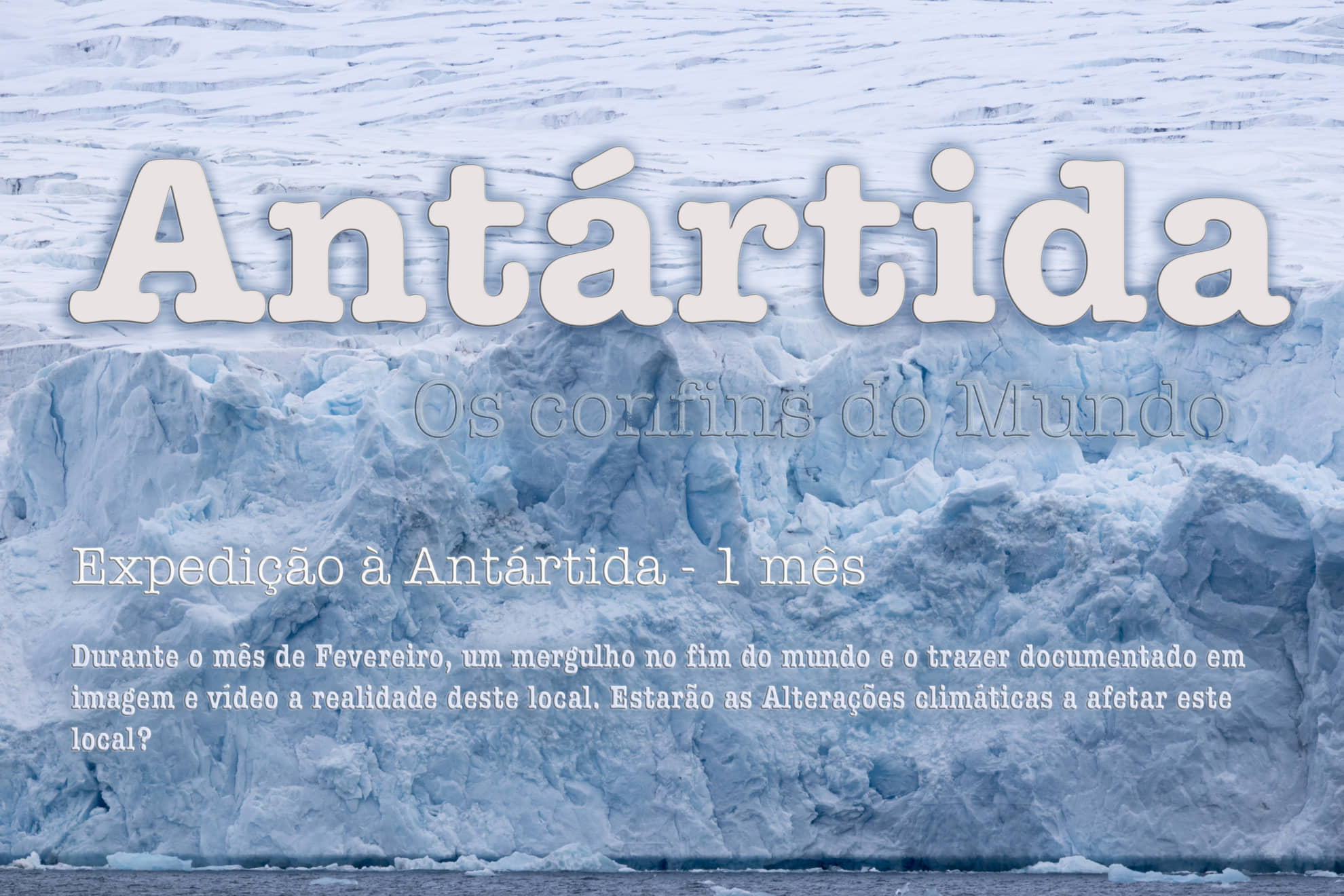 Antartida - Os Confins do Mundo | PPL